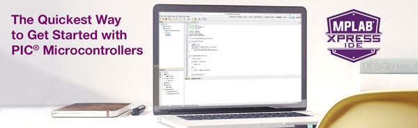 Xpress Your Designs to the World! Microchip MPLAB® Xpress Develop