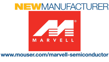 Mouser Electronics and Marvell Enter Global Distribution Agreement