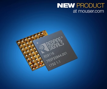 Redpine Signals’ RS9116 Modules, Now at Mouser, Support Multi-Protocol ...