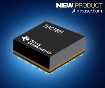 Mouser Now Shipping Texas Instruments’ TDC7201 Time-to-Digital ...